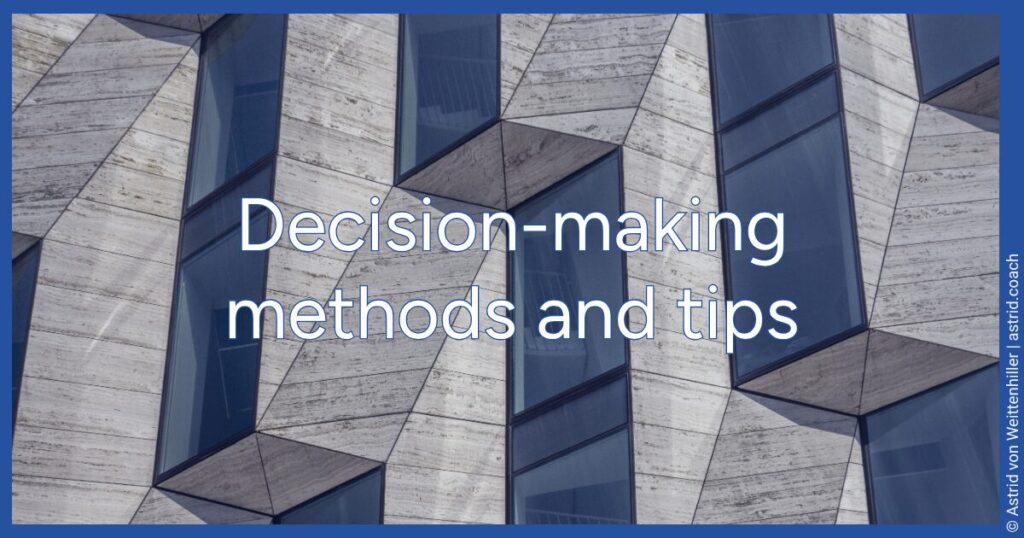 Decision-Making Methods and Tips